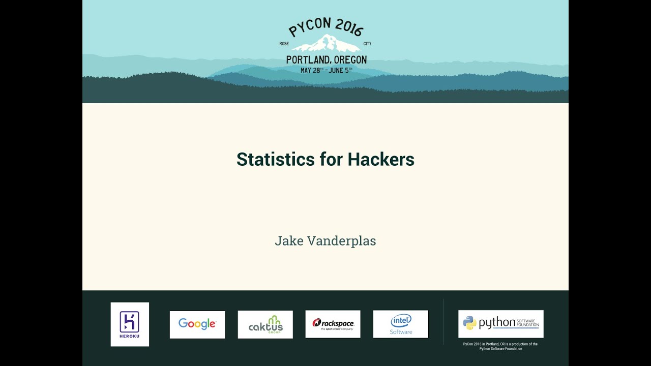 Jake Vanderplas - Statistics for Hackers - PyCon 2016.mp4