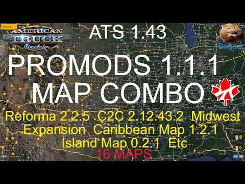 ATS 1.43 Promods 1.1.1 MAP COMBO Reforma 2.2.5 C2C 2.12.43.2 Midwest Exp Caribbean map 1.2.1 etc