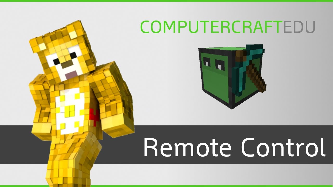 ComputerCraftEDU Tutorial - Remote Control
