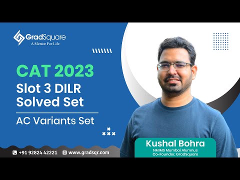 CAT 2023 Slot 3 : DILR Solved Set- AC Variants Set by Kushal Bohra