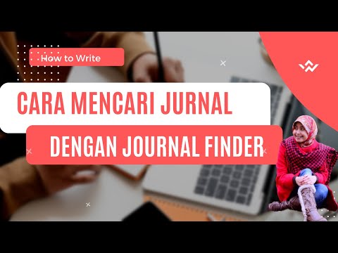CARA MENCARI JURNAL YANG TEPAT DENGAN JOURNAL FINDER
