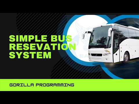 Simple Bus Reservation System using core C Programming With Source Code – Gorilla Programming