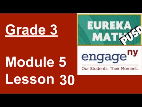 Eureka Math Grade 3 Module 5 Lesson 30