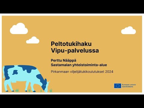 Peltotukihaku Vipu-palvelussa / Pirkanmaan tukihakukoulutukset 2024