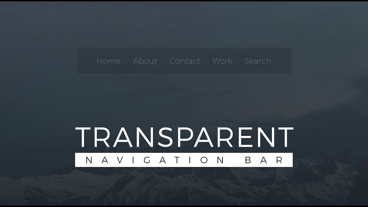 How To Create Transparent Navigation Bar Using HTML & CSS