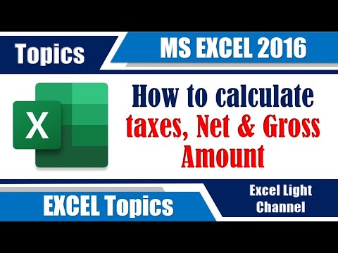 Excel 2016 topics - 17 - How to calculate taxes, Net & Gross Amount