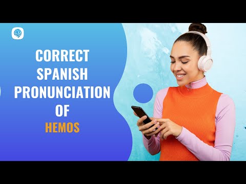 How to pronounce 'Verb Haber' (hemos) in Spanish? | Spanish Pronunciation