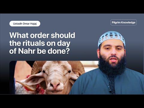 What order should the rituals on day of Nahr be done?