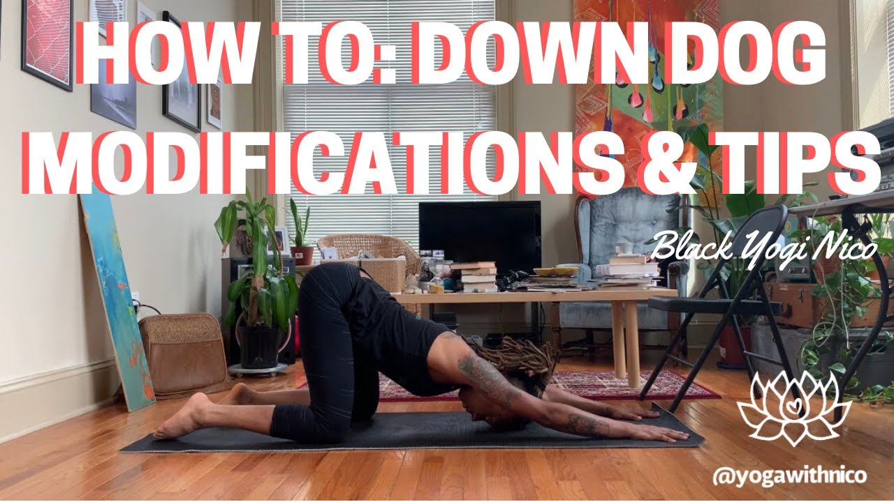 How To: Downward Facing Dog | Modifications & Tips