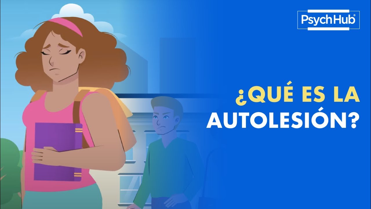¿Qué es la Autolesión?