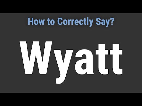 How to Pronounce Name Wyatt (Correctly!)
