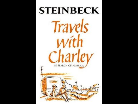 "Travels with Charley: In Search of America" By John Steinbeck