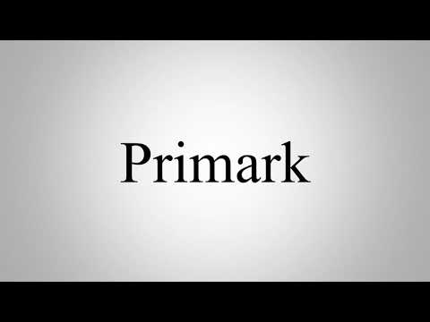 Learn How To Pronounce Primark