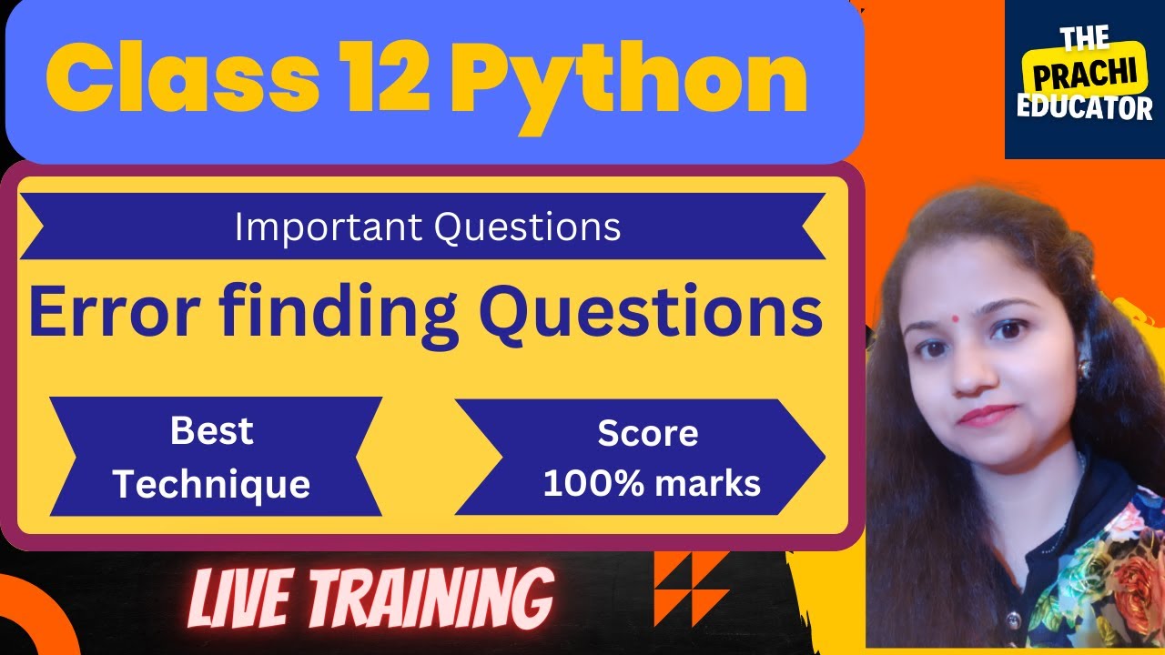 Error finding questions in python | Important questions | Cbse Class 12 Python