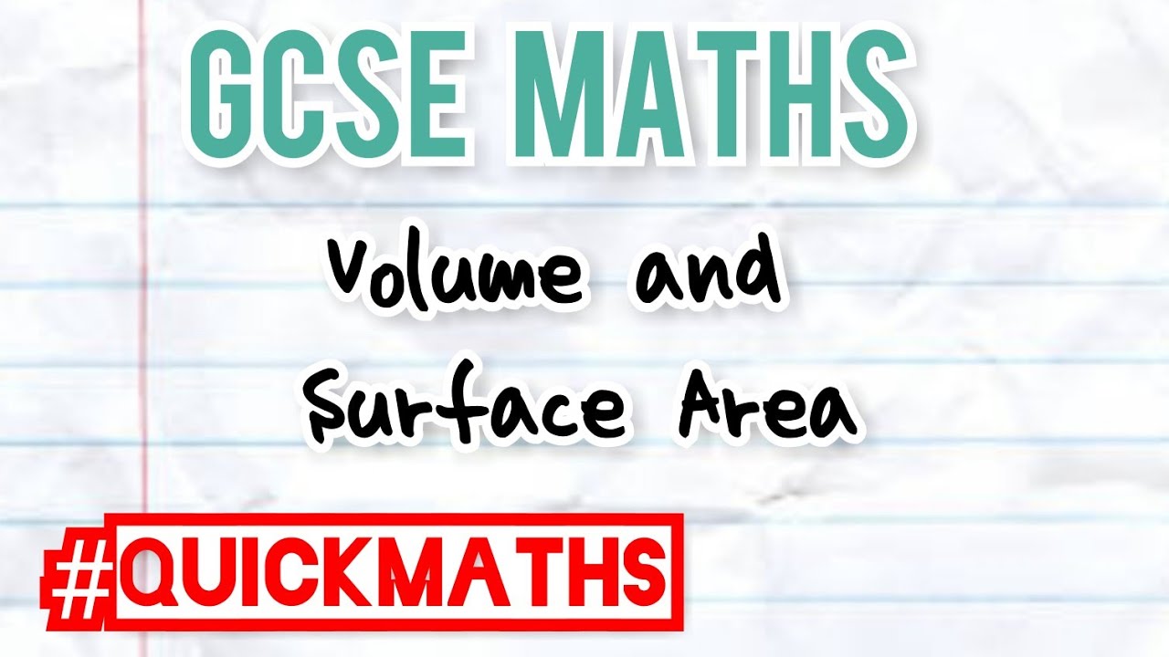 #QuickMaths - Volume + Surface Area (GCSE)