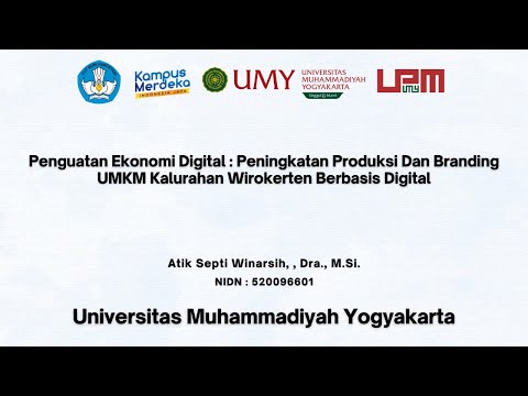Penguatan Ekonomi Digital : Peningkatan Produksi Dan Branding UMKM Kel. Wirokerten Berbasis Digital
