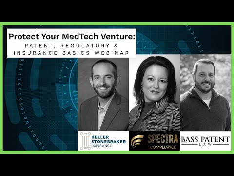 Medical Technology Course: Protect Your MedTech Venture Patent, Regulatory, & Insurance 101 WEBINAR