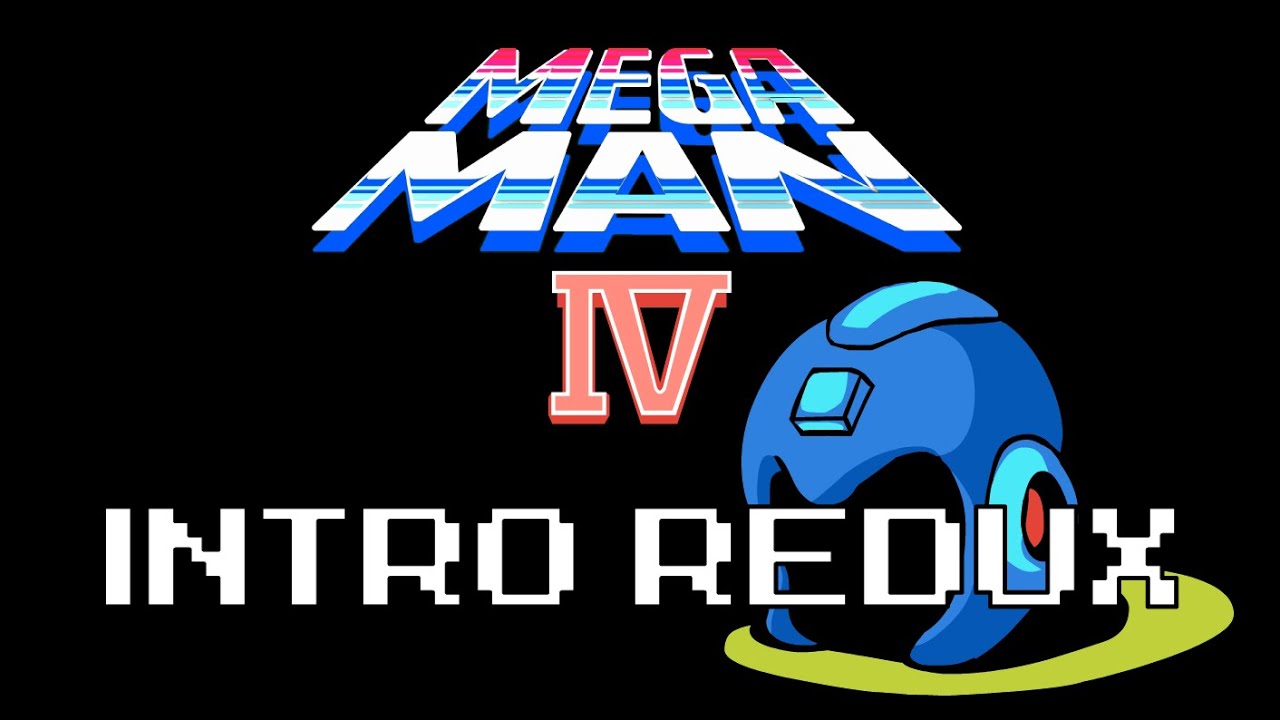 Megaman IV - Intro Redux