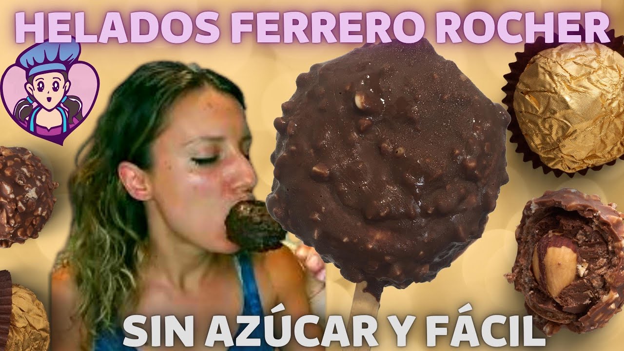HELADOS FERRERO ROCHER SIN AZÚCARES Y FÁCILES | Cocina