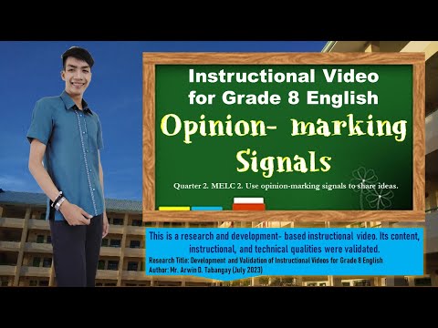 ENGLISH 8 QUARTER 2 MELC 2 Use opinion marking signals to share ideas