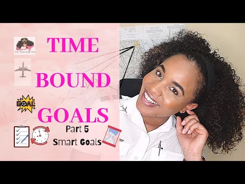 How to set Time Bound goals for aviation | Smart Goals Part 5