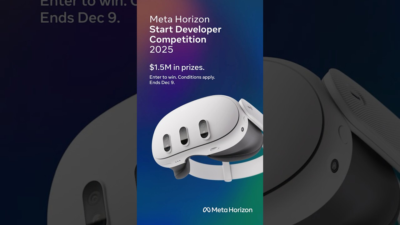 $1.5M Meta Horizon Start Dev Competition: Enter by Dec 9!