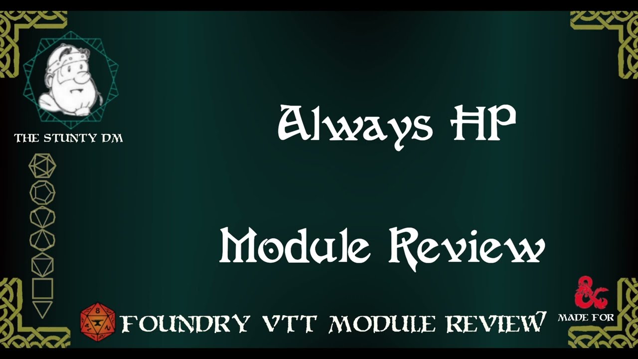 Foundry VTT - Module Review - Always HP - (5E)
