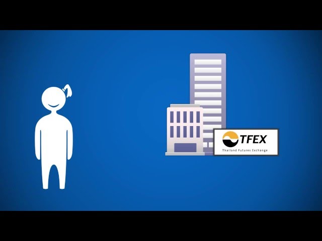 รู้จักอนุพันธ์ - TFEX : Thailand Futures Exchange