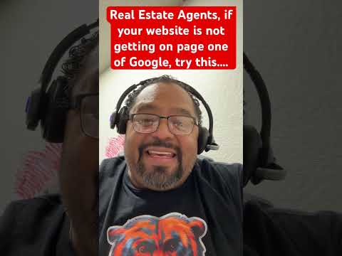 Real Estate Agents, if your website is not getting ranked on page one of Google, try this…..