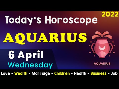 Aquarius Horoscope for Today | Aj Ka Din Kaisa Rahe Ga | Aaj Ka Din | Daily Horoscope 06 April 2022