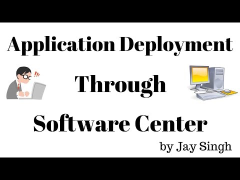 Part 16 - Application Deployment Through Software Center
