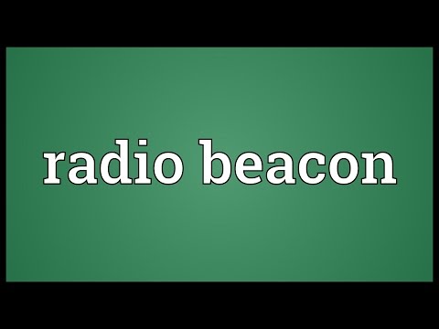 Radio beacon Meaning