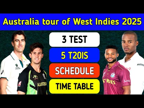 Australia tour of West Indies 2025 schedule | Australia upcoming series | Aus vs Wi 2025 schedule