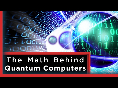 The Mind-Bending Mathematics Behind Quantum Computers