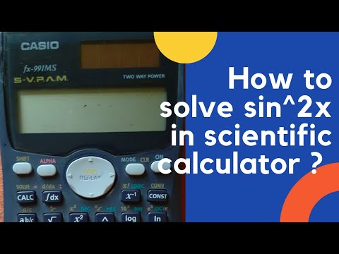 How to solve sin^2x in scientific calculator š¤