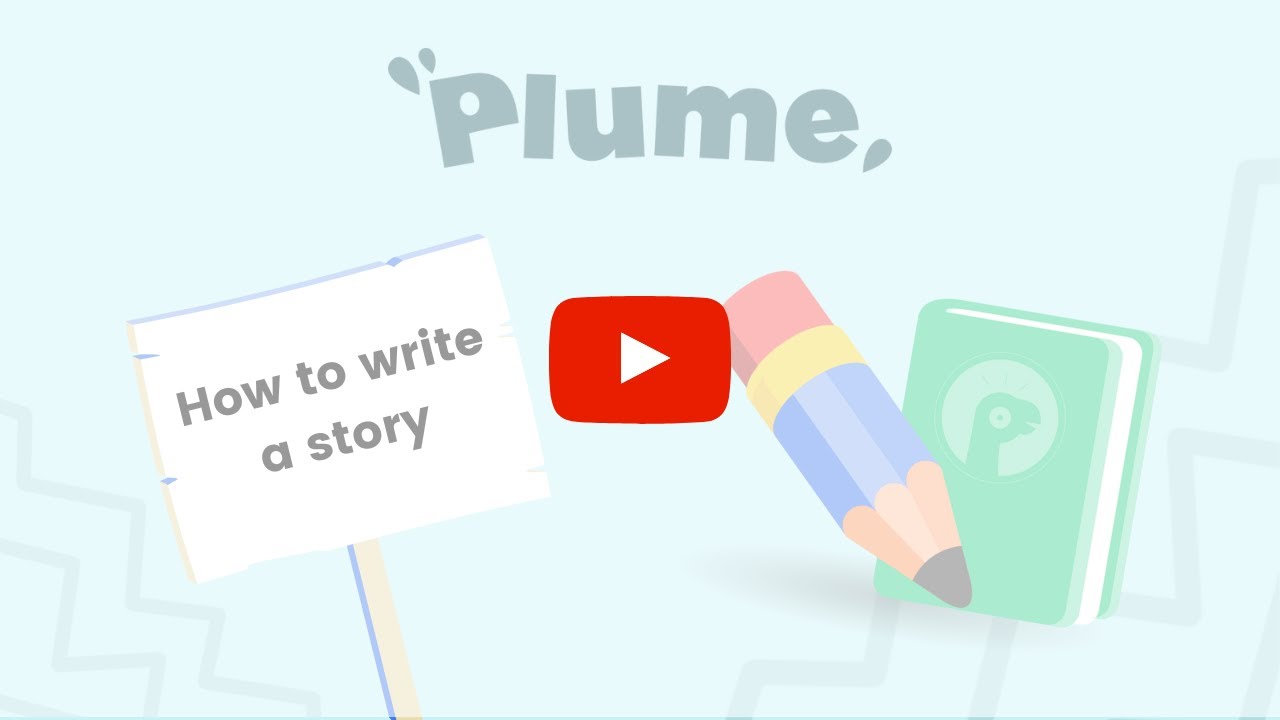 Plume tutorials - How to write a story