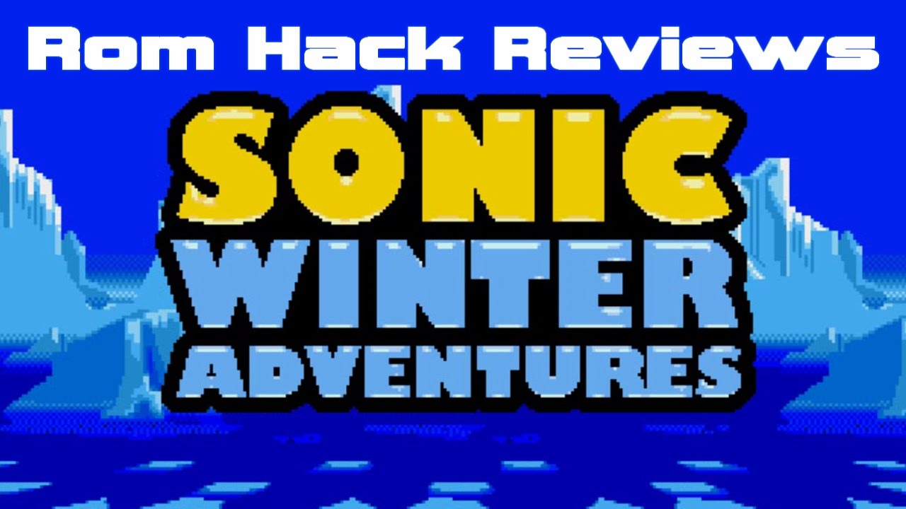 ROM Hack Review 4| Sonic Winter Adventures