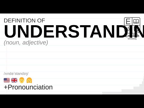 UNDERSTANDING meaning, definition & pronunciation | What is UNDERSTANDING? | How to say UNDERSTANDI