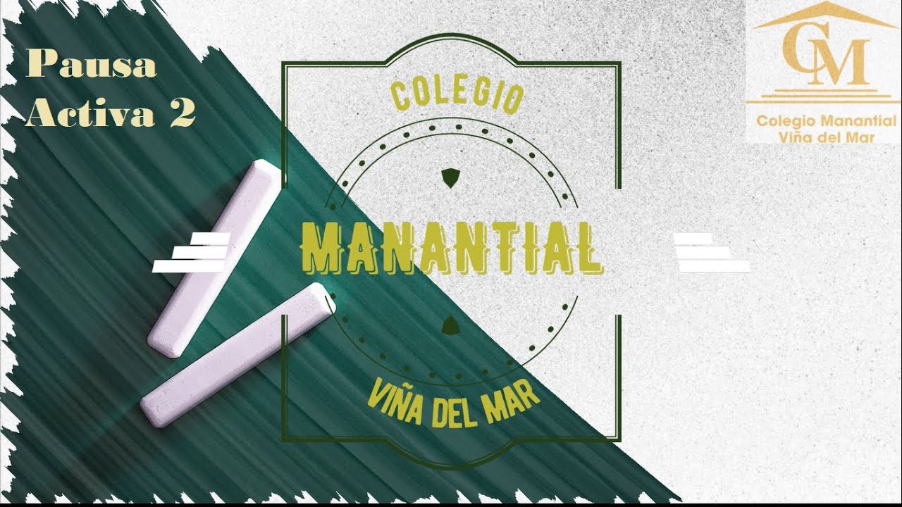 Segunda Pausa Activa- Colegio Manantial Viña del Mar