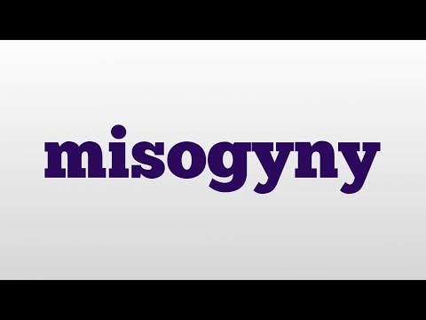 misogyny meaning and pronunciation
