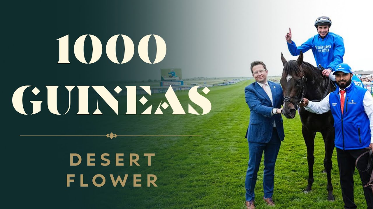 ALL-THE-WAY Desert Flower is UNBEATABLE in the Betfred 1000 Guineas