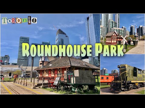 [4K] Roundhouse Park, Toronto Railway Museum, Steam Whistle Brewing | Toronto | Walking Tour
