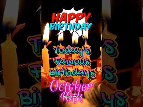 🎉Who Shares Your Birthday On October 16? Famous Faces Born Today! 🎈