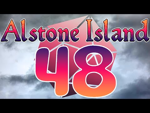 Alstone Island: Episode 48
