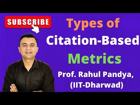Different Types of Citation-Based Metrics for Research Papers and Publications | IIT-Dharwad