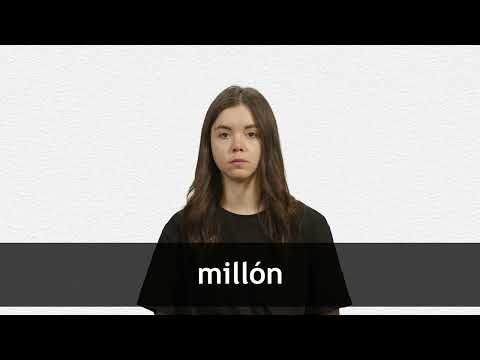 English Translation of “MILLÓN” | Collins Spanish-English Dictionary