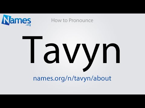 How to Pronounce Tavyn