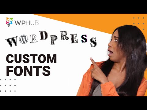 How To Add Custom Fonts On WordPress Without Code