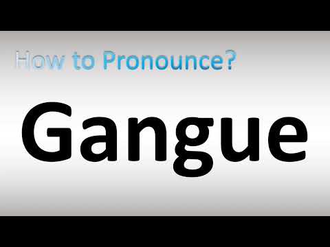 How to Pronounce Gangue