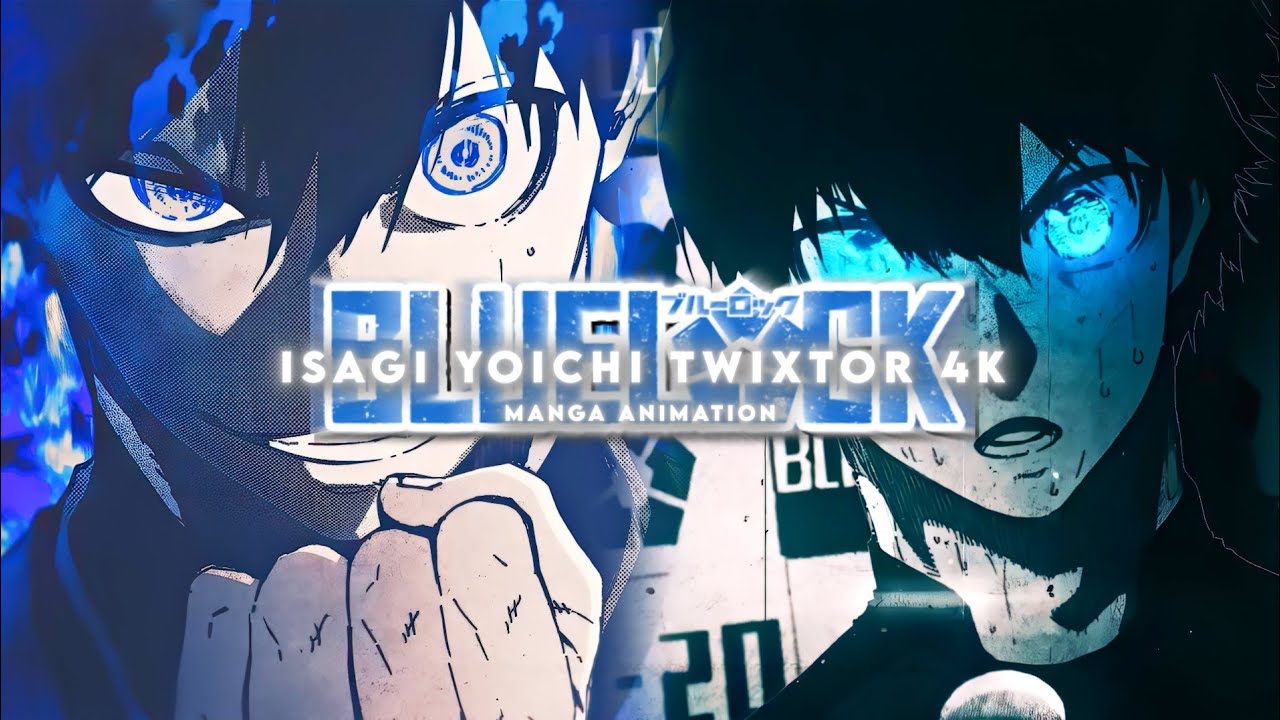 Isagi Yoichi Manga Animation | Twixtor Clips 4K ⚽